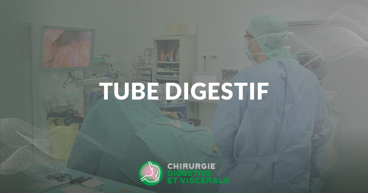 Tube digestif - Clinique chirurgie digestive royan